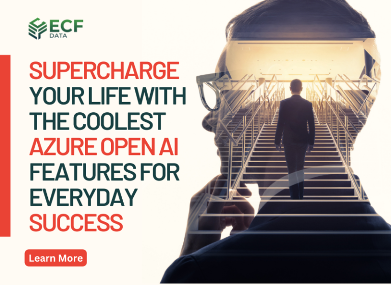 Maximize Success: Transform Your Life with Azure OpenAI - ECF Data