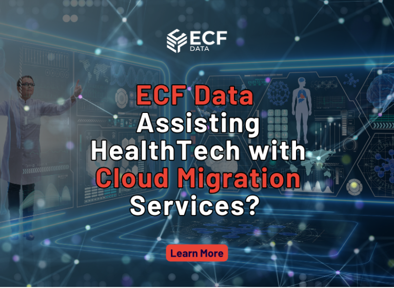 ECF Data: Assisting HealthTech with Cloud Migration Services - ECF Data